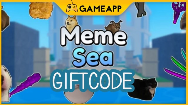 Code Meme Sea update 5 mới nhất 08/2025 cập nhật liên tục