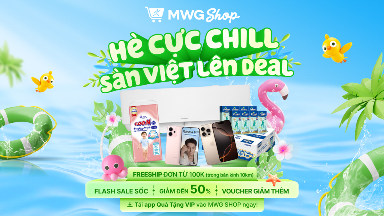 Xem ngay lịch sale tháng 07 của MWG Shop với nhiều ưu đãi sốc