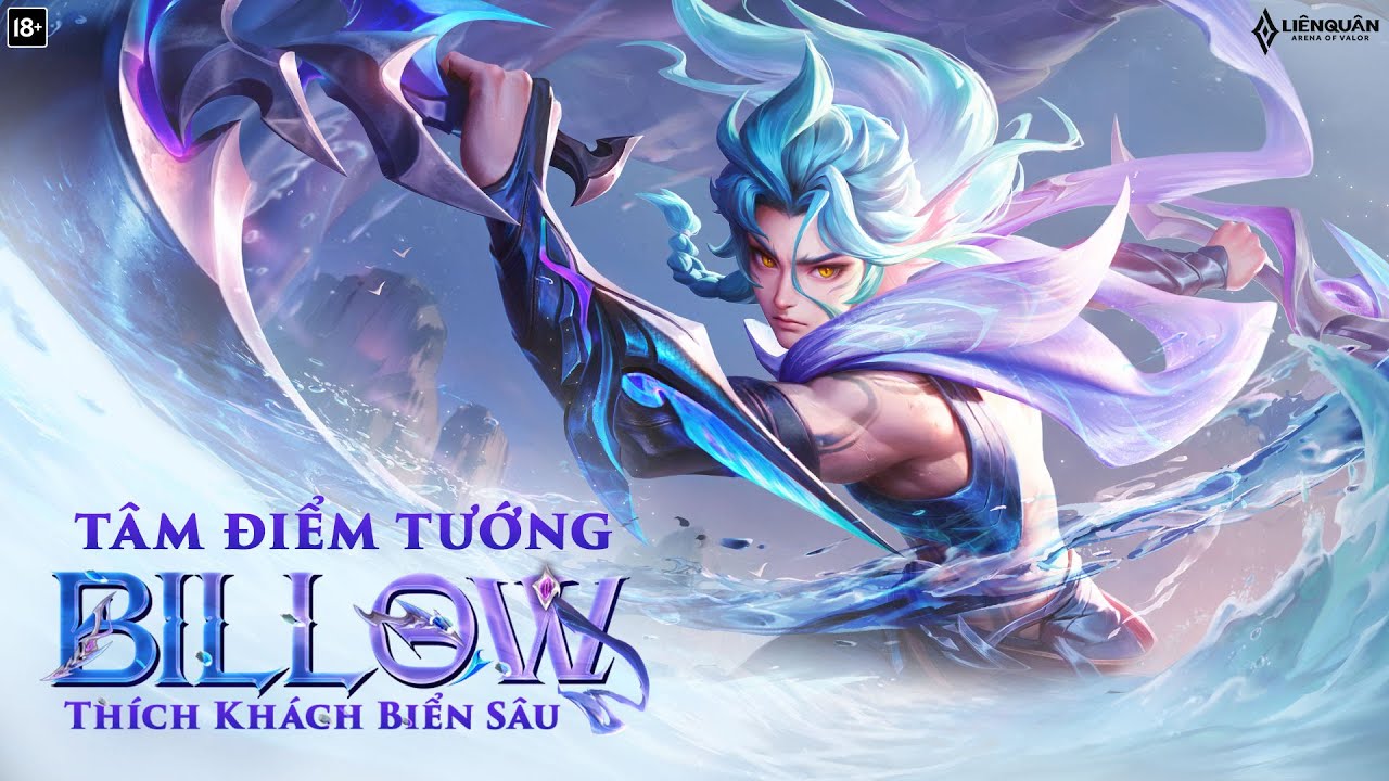 Cách chơi tướng Billow trong Liên Quân: Combo chuẩn, cách lên đồ