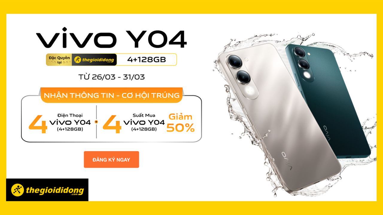 Đăng ký thông tin ngay hôm nay để có cơ hội nhận vivo Y04 miễn phí cùng 4 suất mua giảm 50% cực ...
